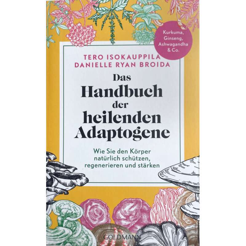 Das Handbuch der heilenden Adaptogene